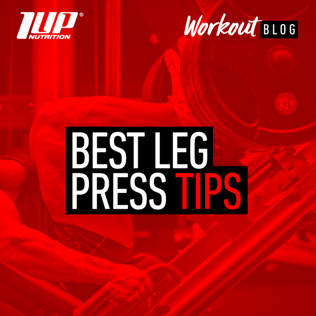 Best Leg Press Tips