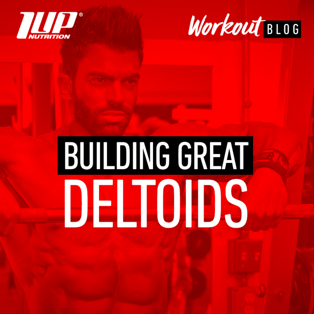 Building Great Deltoids